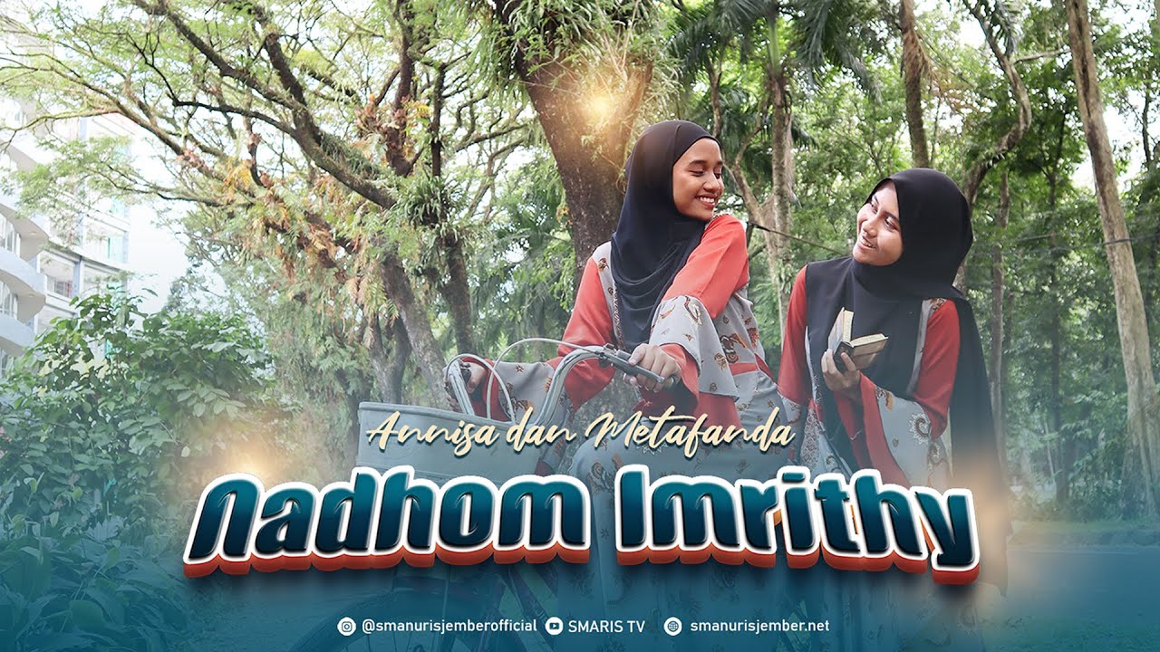 NADHOM IMRITHY - ANNISA & METAFANDA (OFFICIAL VIDEO) - YouTube