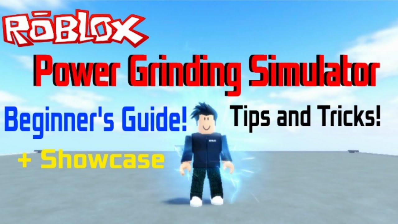 Roblox Guides:Power Grinding Simulator Beginners Guide + Showcase ...