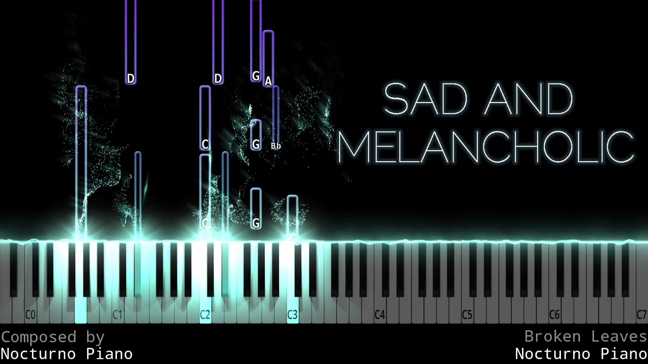 Broken Leaves - Sad and Melancholic Piano Composition - YouTube