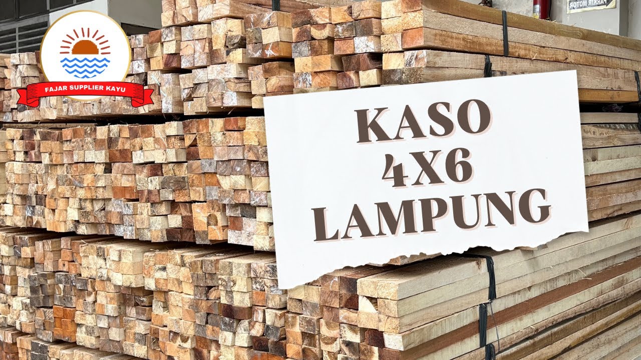KAYU KASO 4X6 LAMPUNG! - YouTube