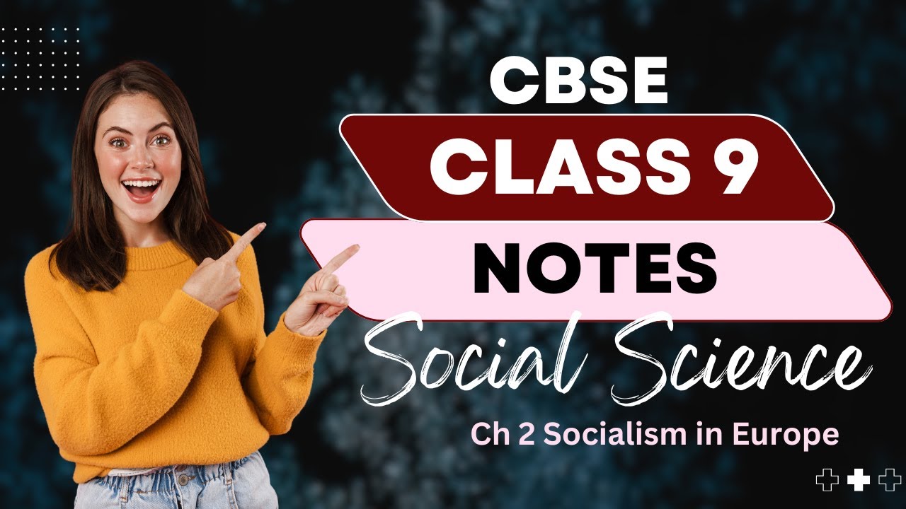 Class 9 Social Science Chapter 2 Socialism in Europe and the Russian ...