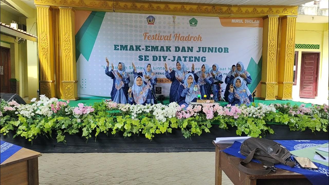 JUARA 1 & JINGLE TERBAIK, FESTIVAL HADROH EMAK-EMAK & JUNIOR SE DIY-JATENG | SENIN, 25 DESEMBER ...