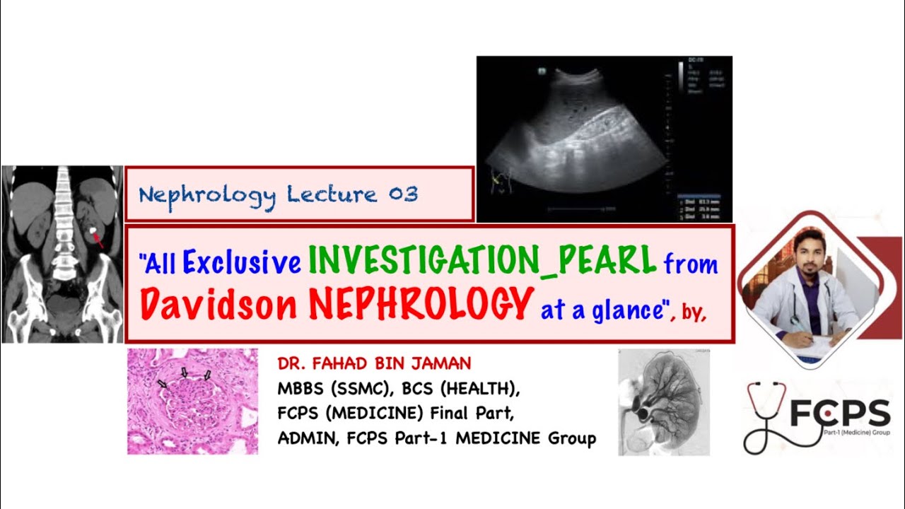 "NEPHROLOGY" All Exclusive #Investigation_Pearl at a glance in 7min for ...