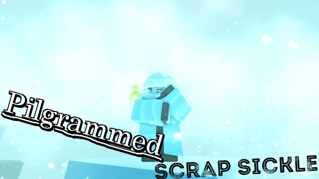 Scrap Sickle Build (Pilgrammed) - YouTube