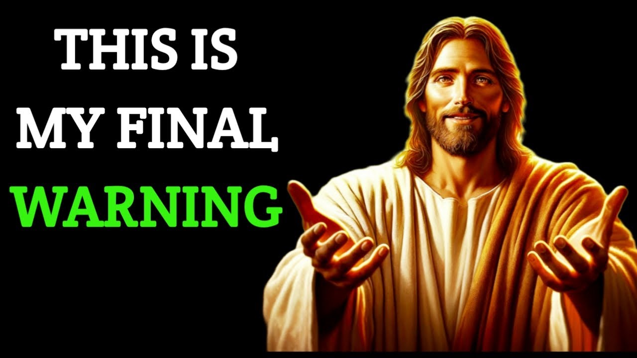 God Says THIS IS MY FINAL WARNING. God guiding you #jesusmessage # ...
