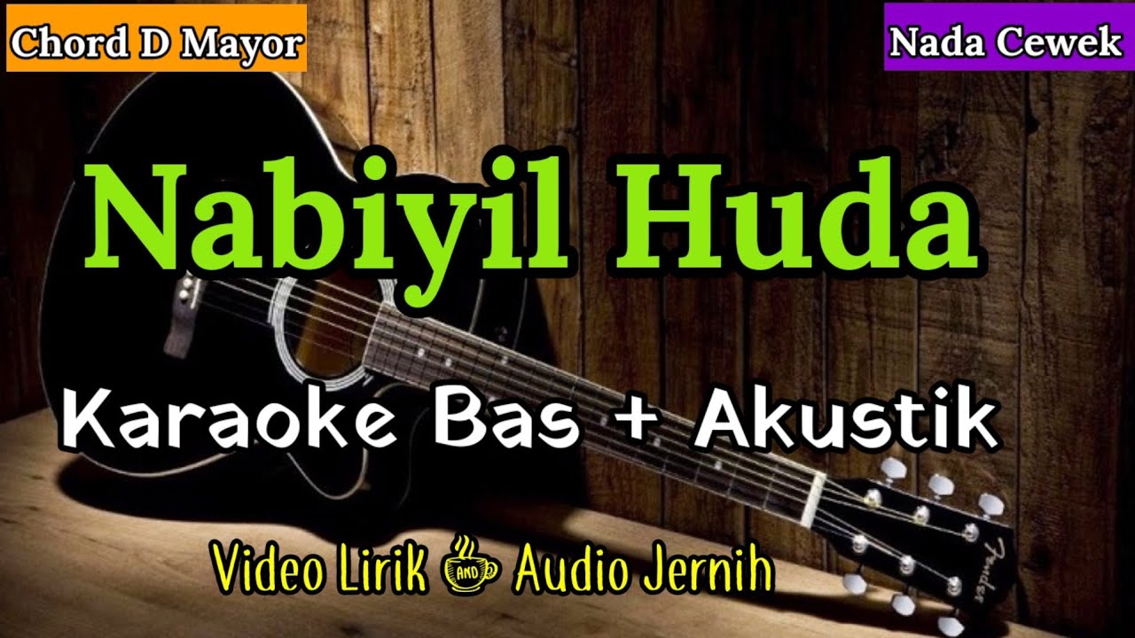 Nabiyil Huda | Karaoke Akustik | Nada Cewek - YouTube