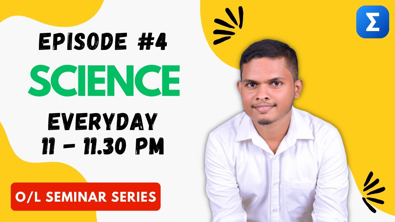 Journey to O/L Excellence: Science Seminar Series #4 - YouTube