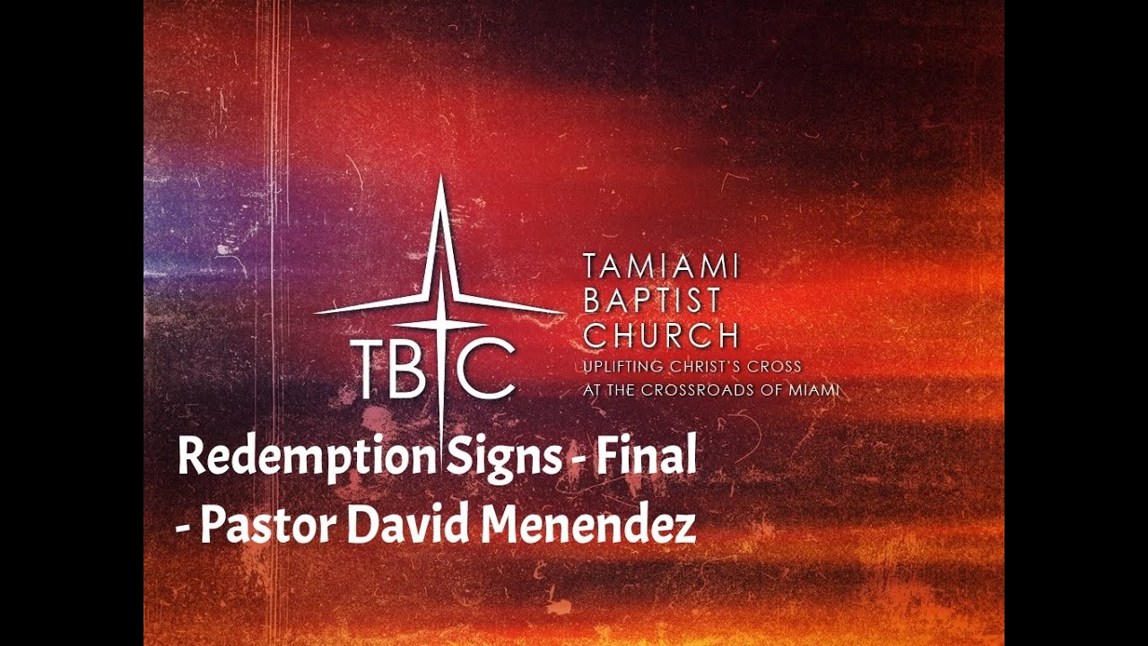 Redemption Signs - Final - Pastor David Menendez - YouTube