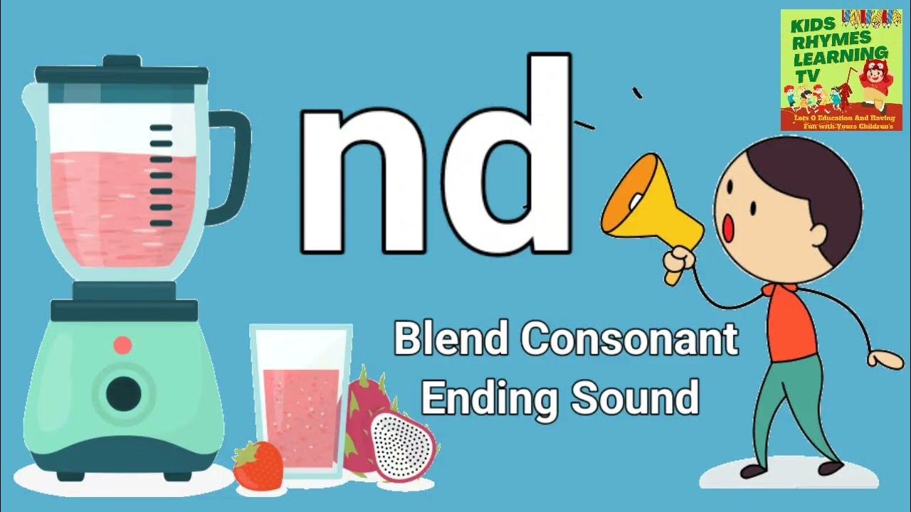 ND Blend Consonant Ending Sound | Phonics Blend ND Words | Phonics For ...