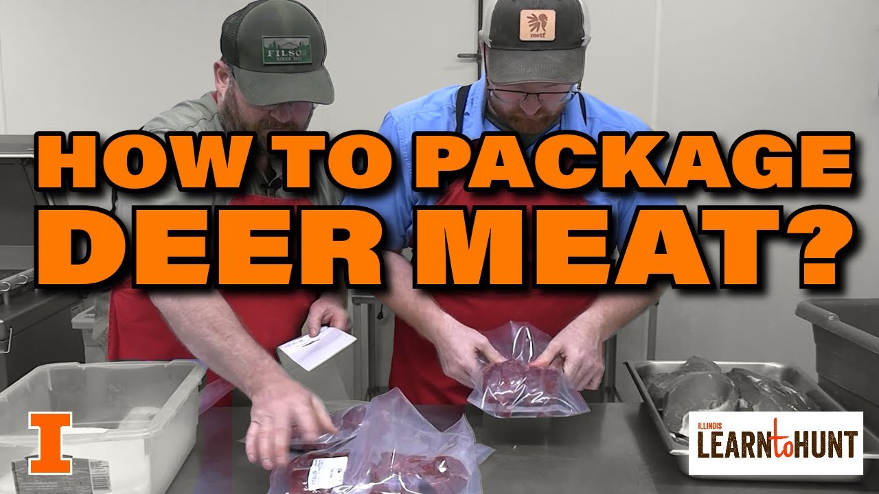 #15: How do I Package Deer Meat? - YouTube