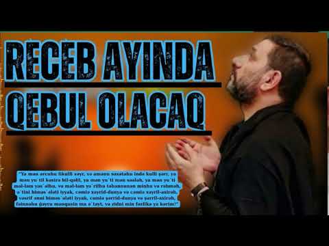 Hacı Şahin - Rəcəb ayında sübh tezden edilən dua qapılar üzmüzə açar