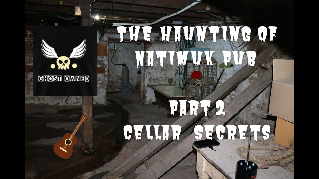 The Haunting of Natimuk Pub - Part 2 - Cellar Secrets - YouTube