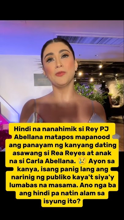 "Rey PJ Abellana, nagsalita na laban sa mag-inang Carla Abellana at Rea Abellana 😮🗣️ - YouTube