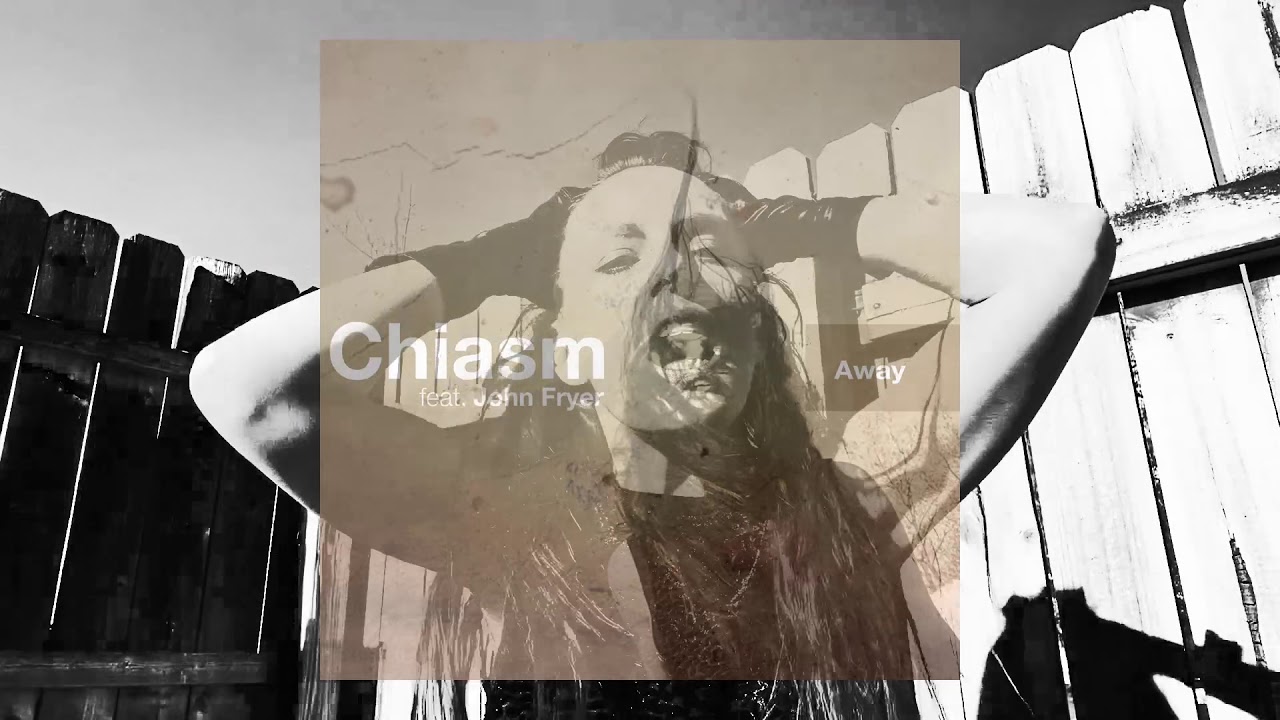 Chiasm feat. John Fryer "Away" promo video - YouTube