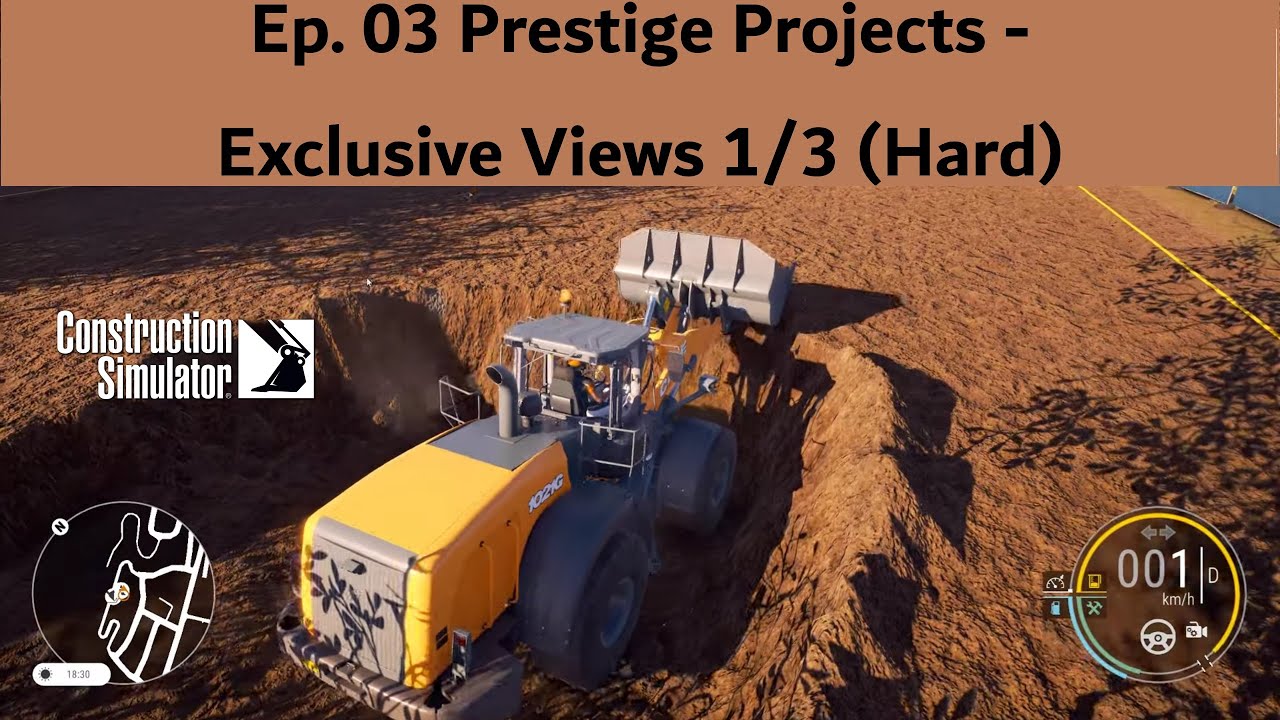 Construction Simulator Playthrough Ep 3: Prestige Projects - Exclusive Views (Hotel) Part 1/3 ...