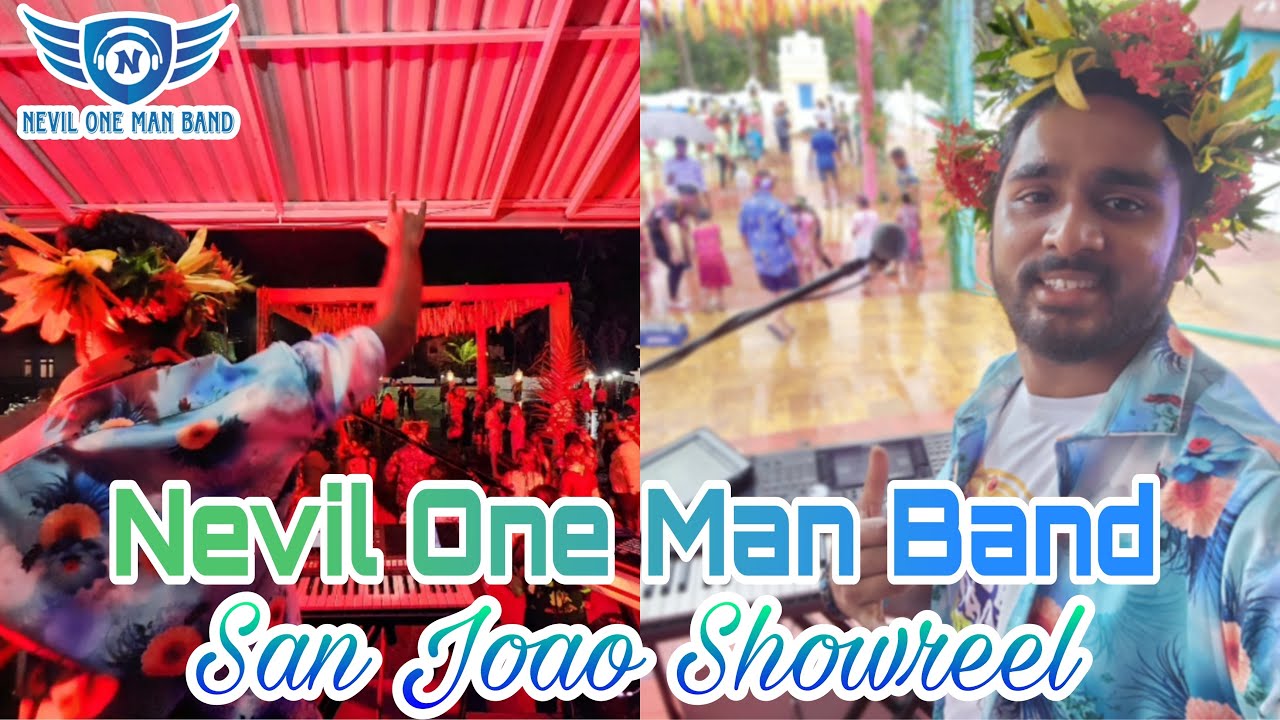Nevil One Man Band Goa | San Joao 2023 Show Reel | 100% Live Music ...
