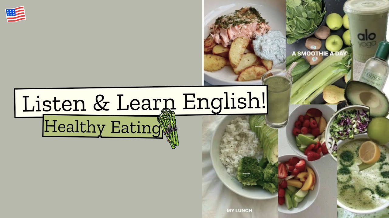 Listen & Learn: Easy English on Healthy Food. English Listening ...