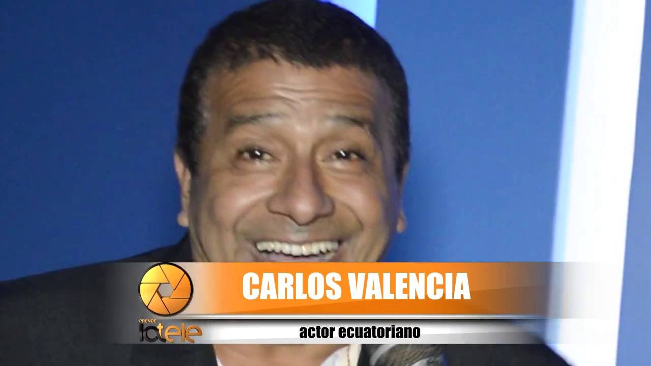 CARLOS VALENCIA Actor Ecuatoriano - YouTube