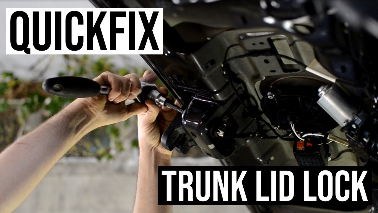 QUICKFIX | Replacing a broken trunk lid lock - YouTube