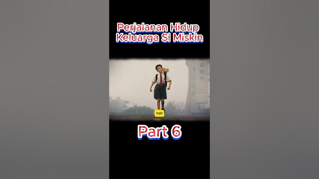 Part 6 Perjalanan Hidup Keluarga Si Miskin #alurceritafilm #alurcerita #ceritarakyat - YouTube