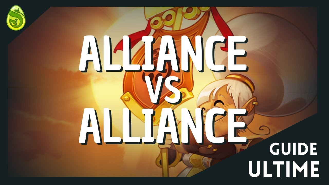 Les bases des Alliance vs Alliances - DOFUS GUIDE ULTIME - YouTube