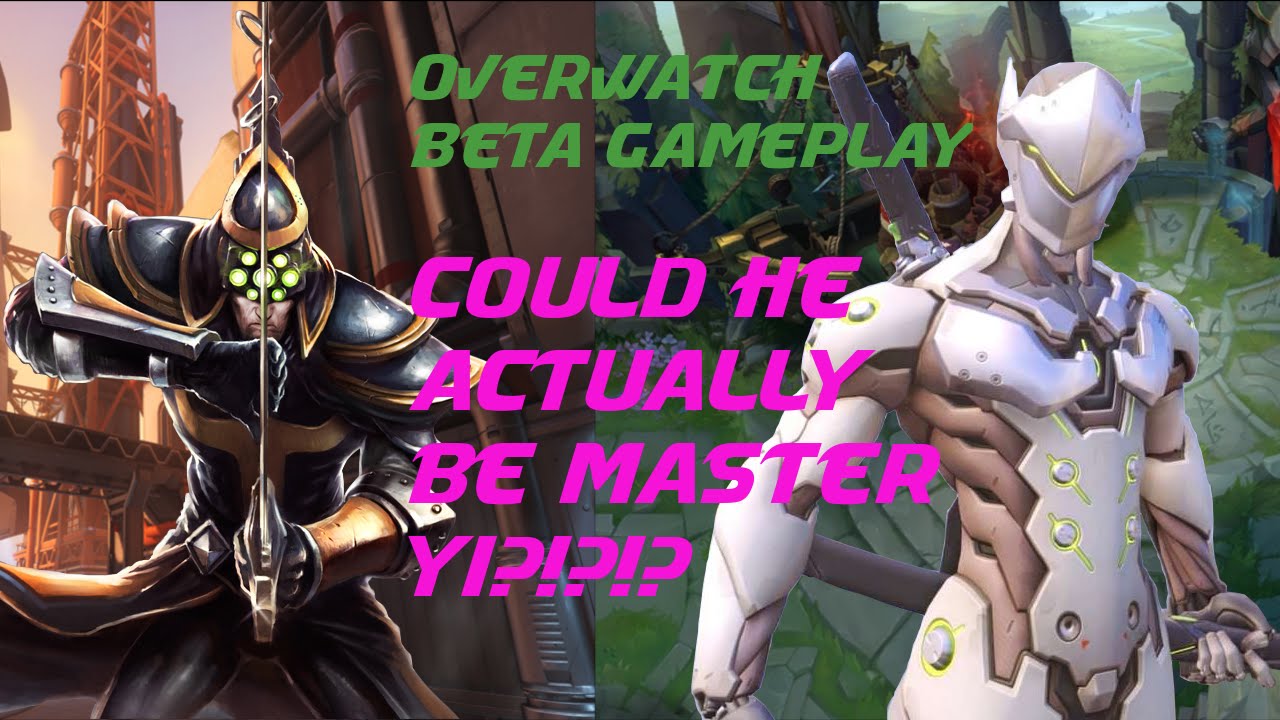 OVERWATCH! BETA "Master Yi" Gameplay - YouTube