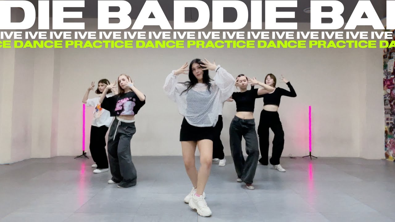 [DANCE PRACTICE] IVE 아이브 'Baddie' dance cover by training.for studio ...