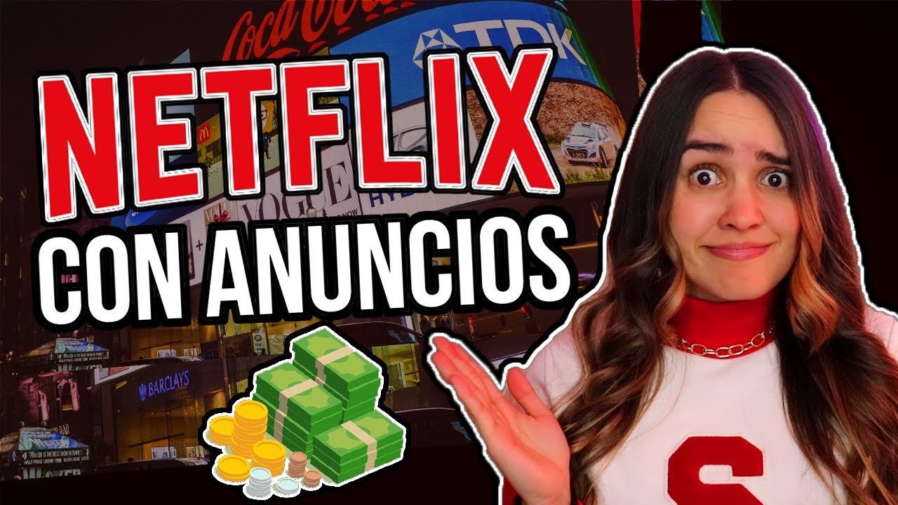 ASÍ SERÁ el nuevo PLAN CON ANUNCIOS de Netflix 🚨 MÁS BARATO, descargar ...