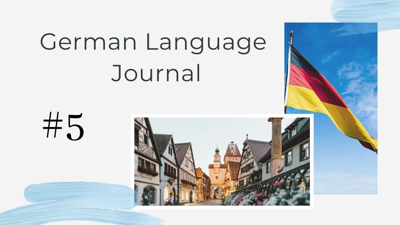 German Journal #5 - YouTube