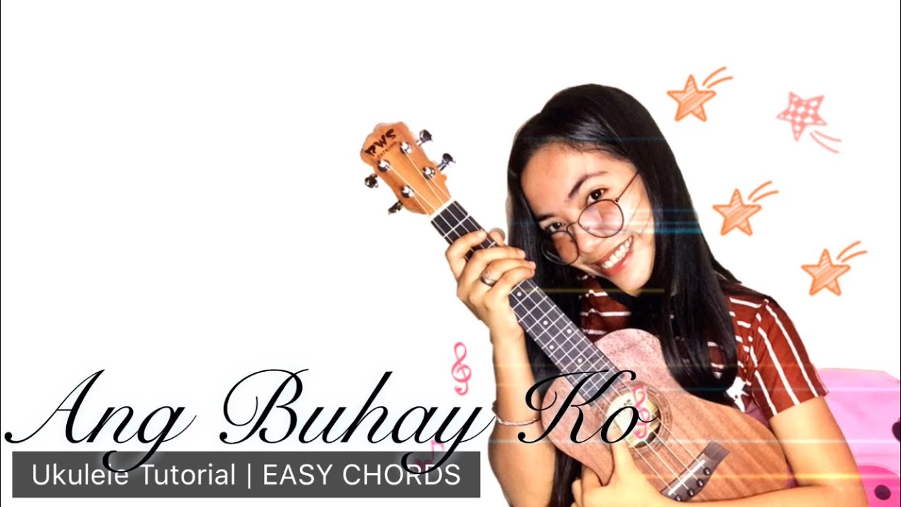 Ang Buhay Ko by Asin | Ukulele Tutorial (EASY CHORDS) - Floramae ...