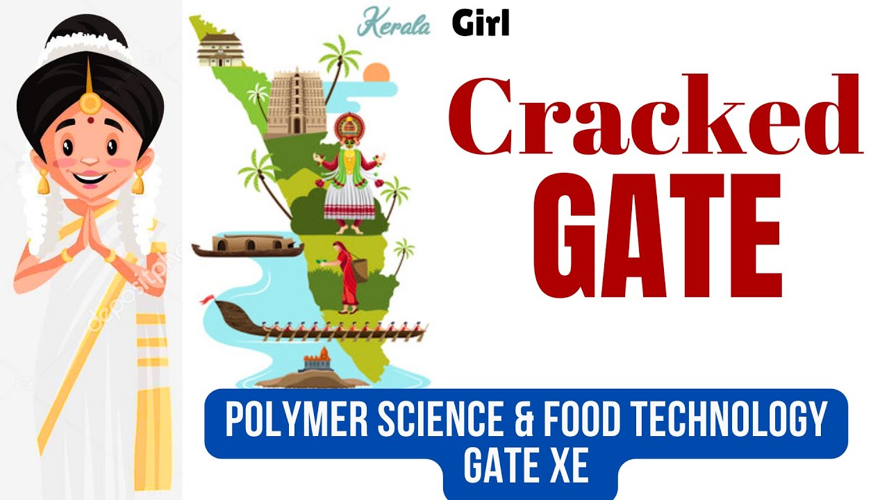How Kerala Girl Cracked GATE XE | Food Technology XE-G & Polymer ...