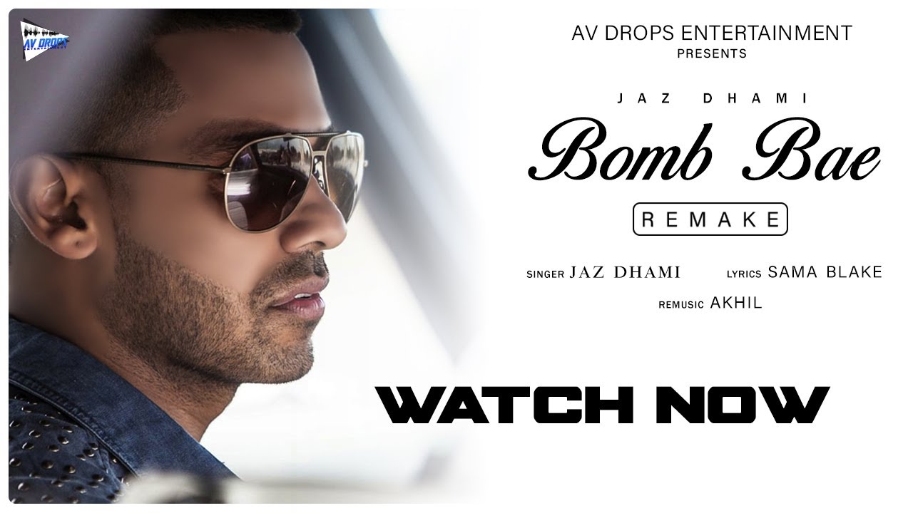 Bomb Bae | Jaz Dhami | Akhil | Remake (Audio) Teaser | AV Drops ...