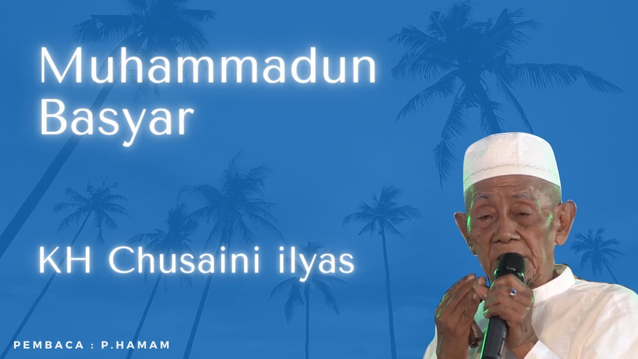 Sholawat Muhammadun Basyarun Lakal Basyari Ngaji Jum'at Kh Chusaini ...