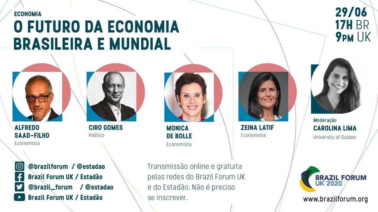 Brazil Forum UK 2020 debate o futuro da economia brasileira e mundial ...