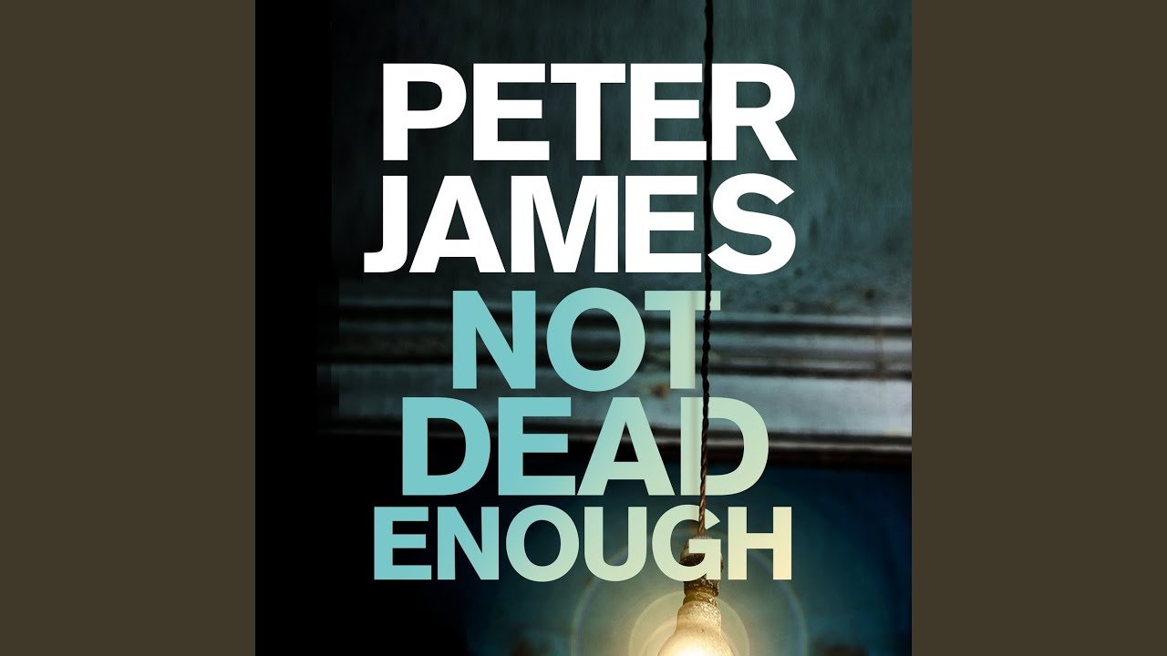 Chapter 126 - Not Dead Enough - Roy Grace, Book 3 - YouTube