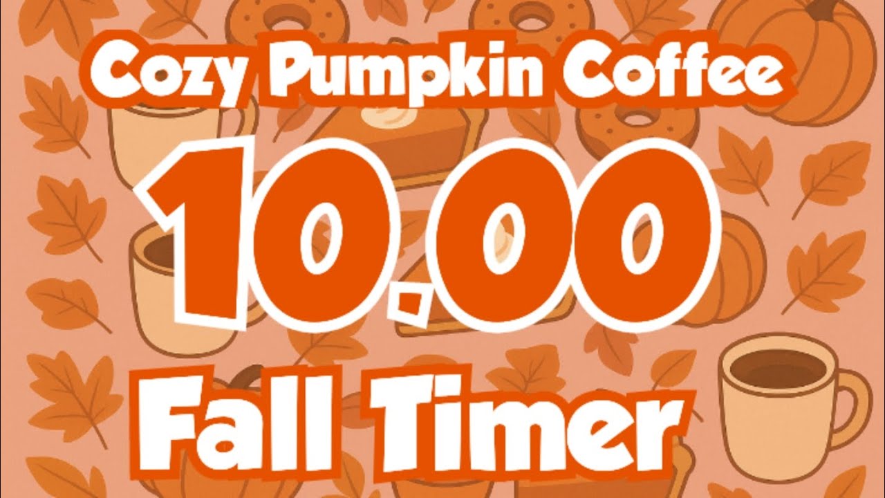 10-Minute Cozy Pumpkin Coffee Timer – Autumn Aesthetic Countdown - YouTube