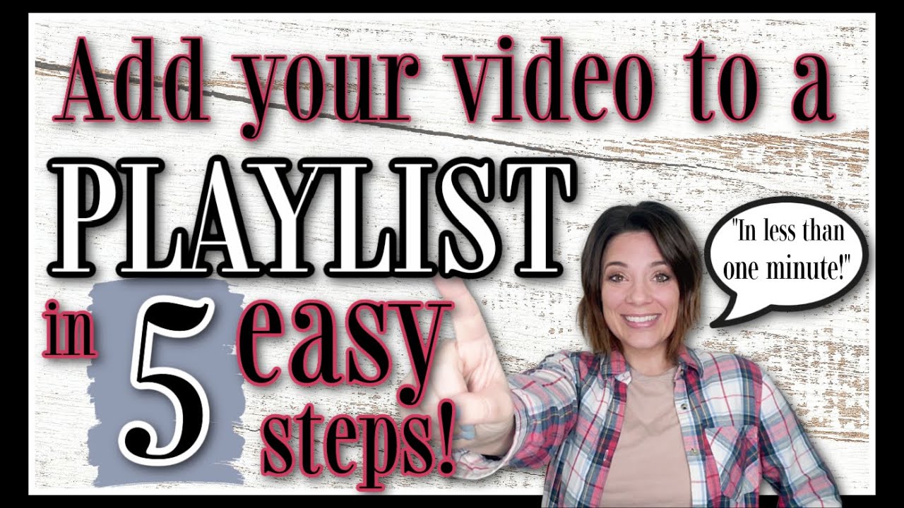 How to Add Your Video to a Playlist in 5 Easy Steps! // Quick Tutorial ...