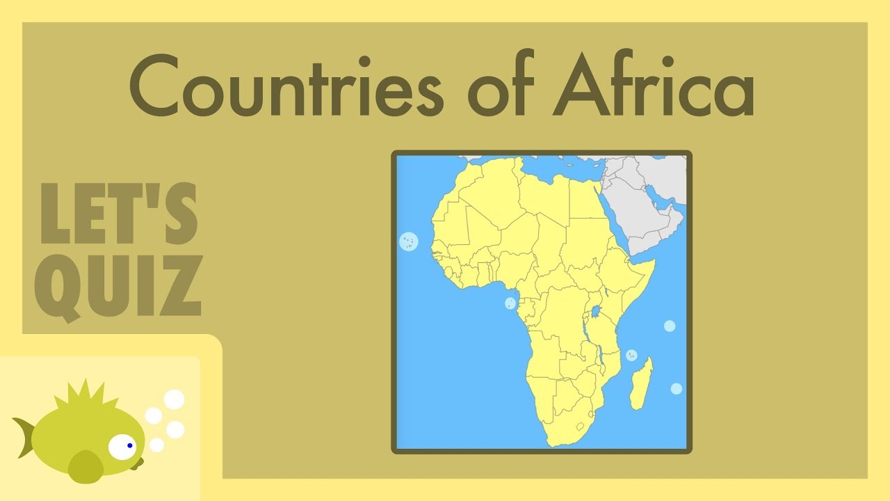 Countries of Africa | Let's Quiz - YouTube