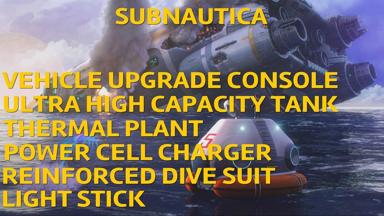 Subnautica Vehicle Upgrade Console And Ultra High Capacity Tank Ps4