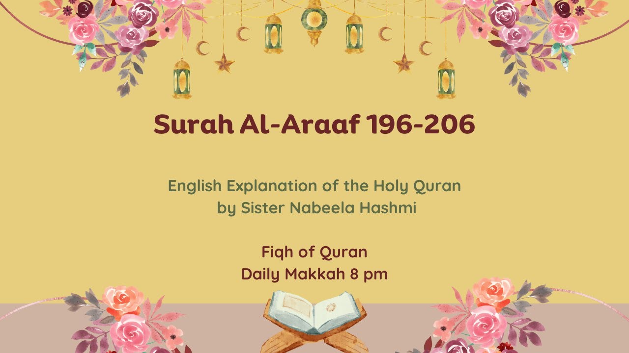 Surah Al-Araaf 196 - 206 - Verses from the Holy Quran explained by ...