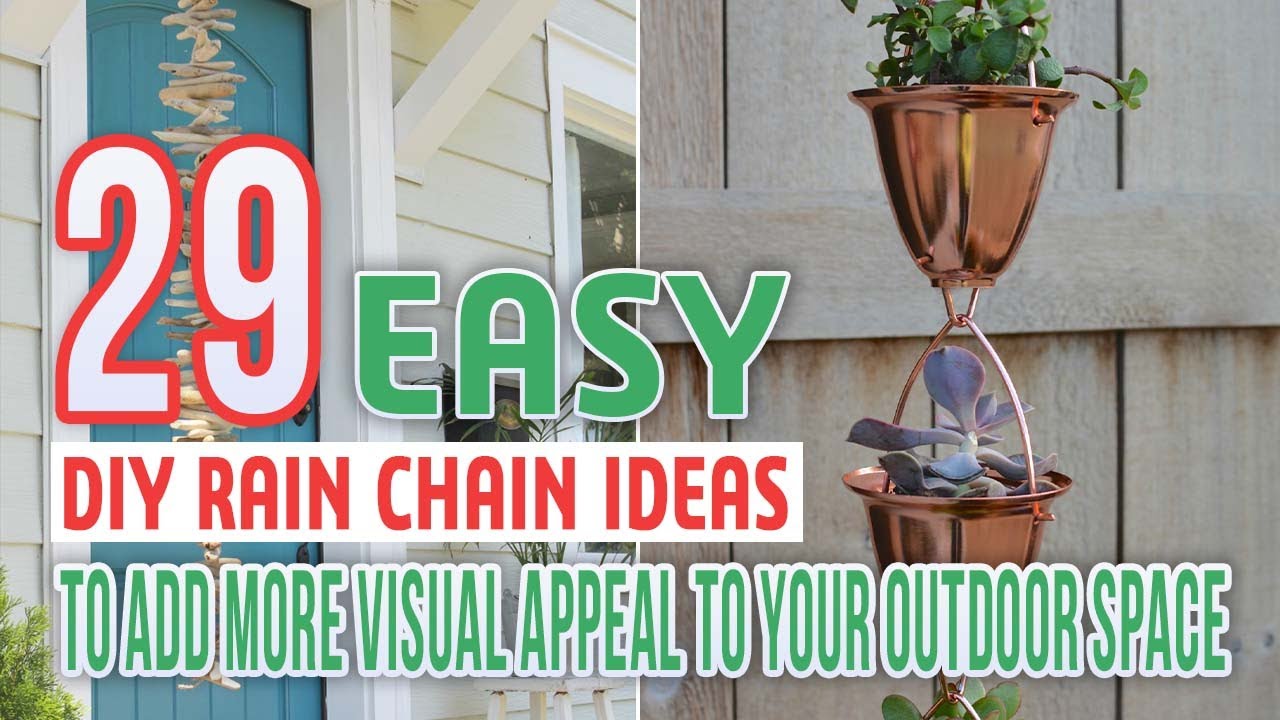 29 Easy DIY Rain Chain Ideas To Add More Visual Appeal To Your Outdoor ...