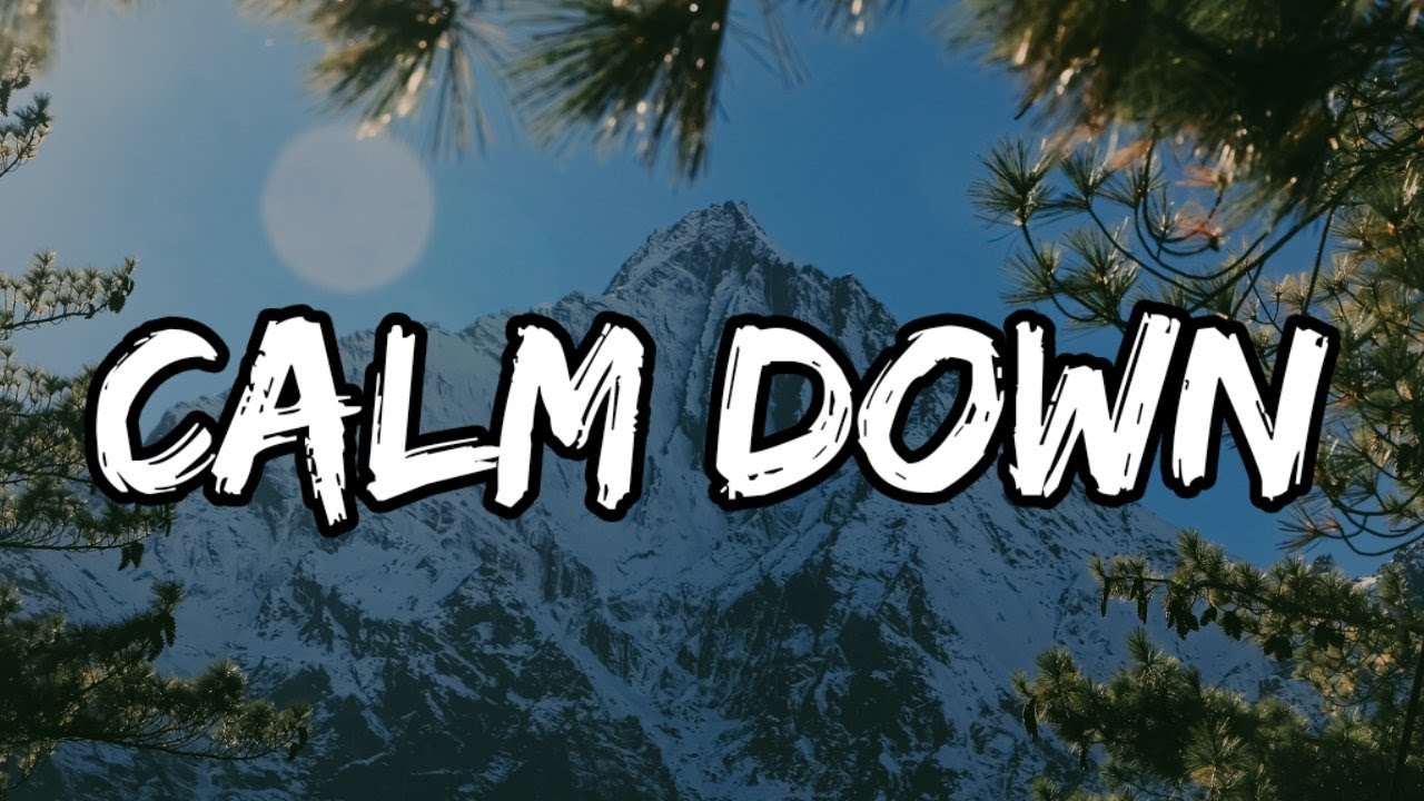 Rema - Calm Down (Lyrics) - YouTube