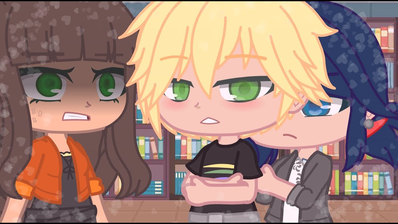 •Hmph!• II MLB II ♡Adrienette♡ II ☆Meme☆II - YouTube