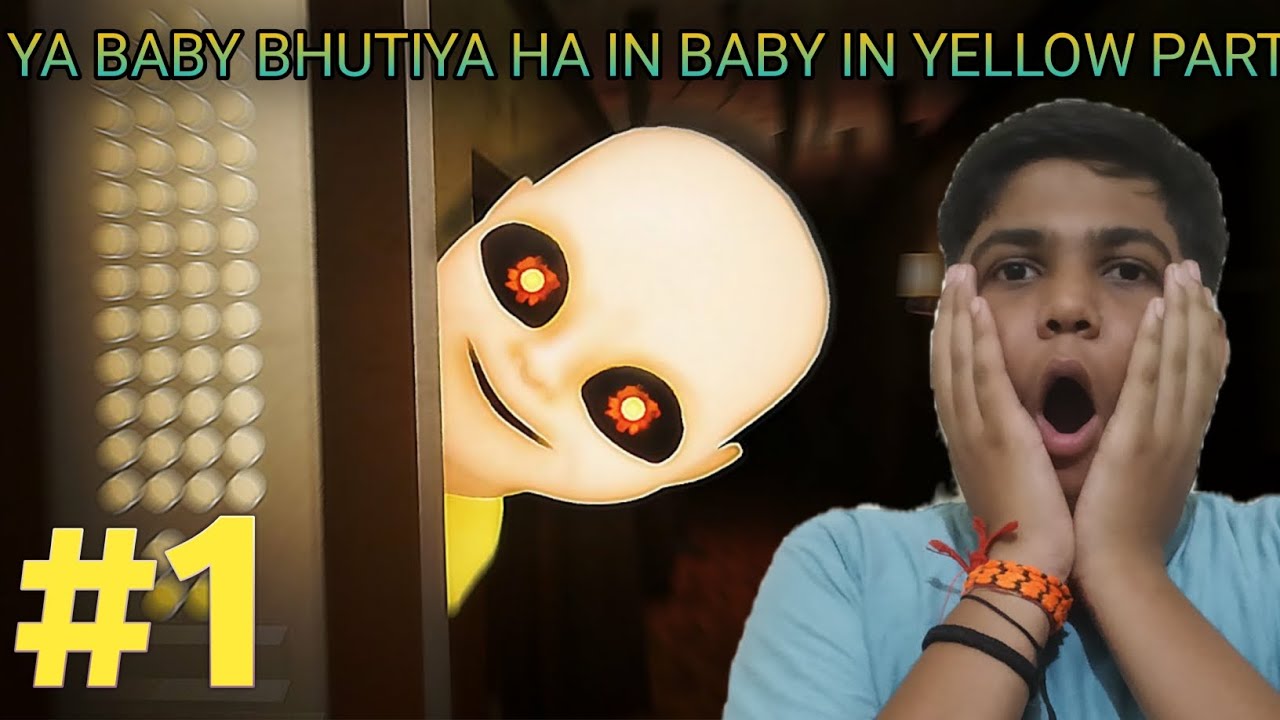 THIS BABY IS VERY HORROR IN BABY IN YELLOW PART 1. - YouTube