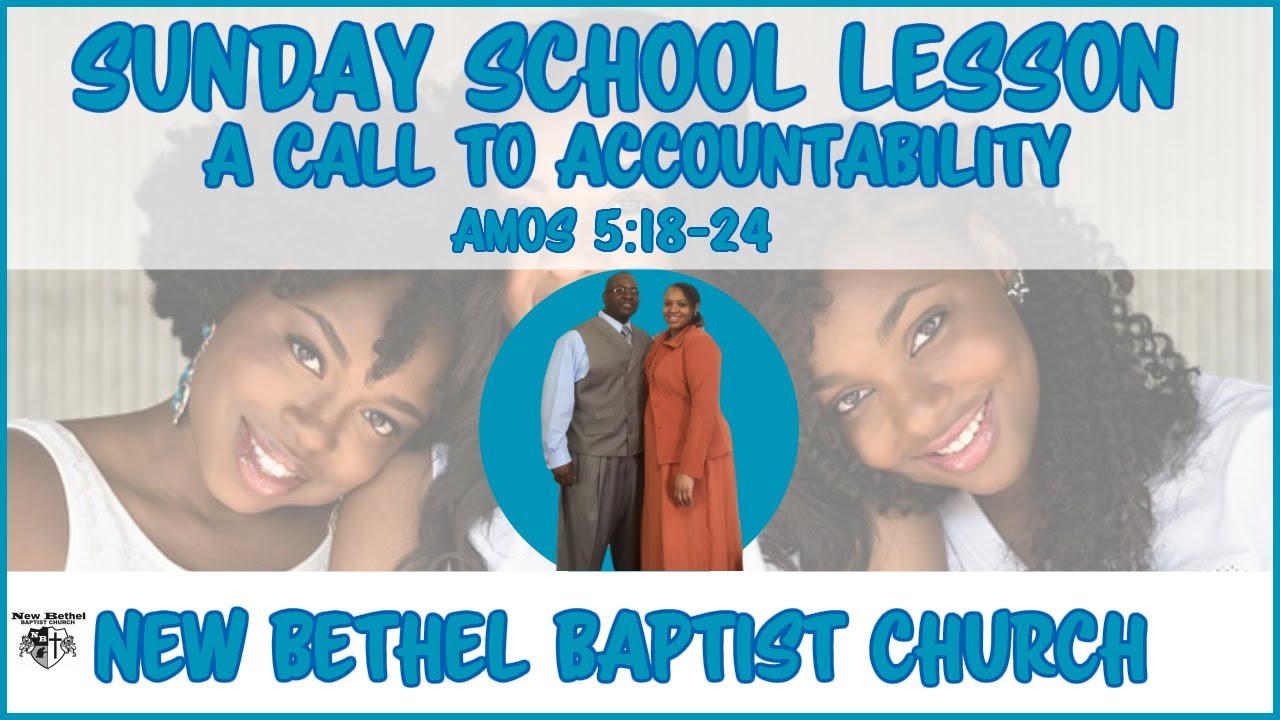 Sunday School Lesson - March 1, 2020 - A Call To Accountability - YouTube