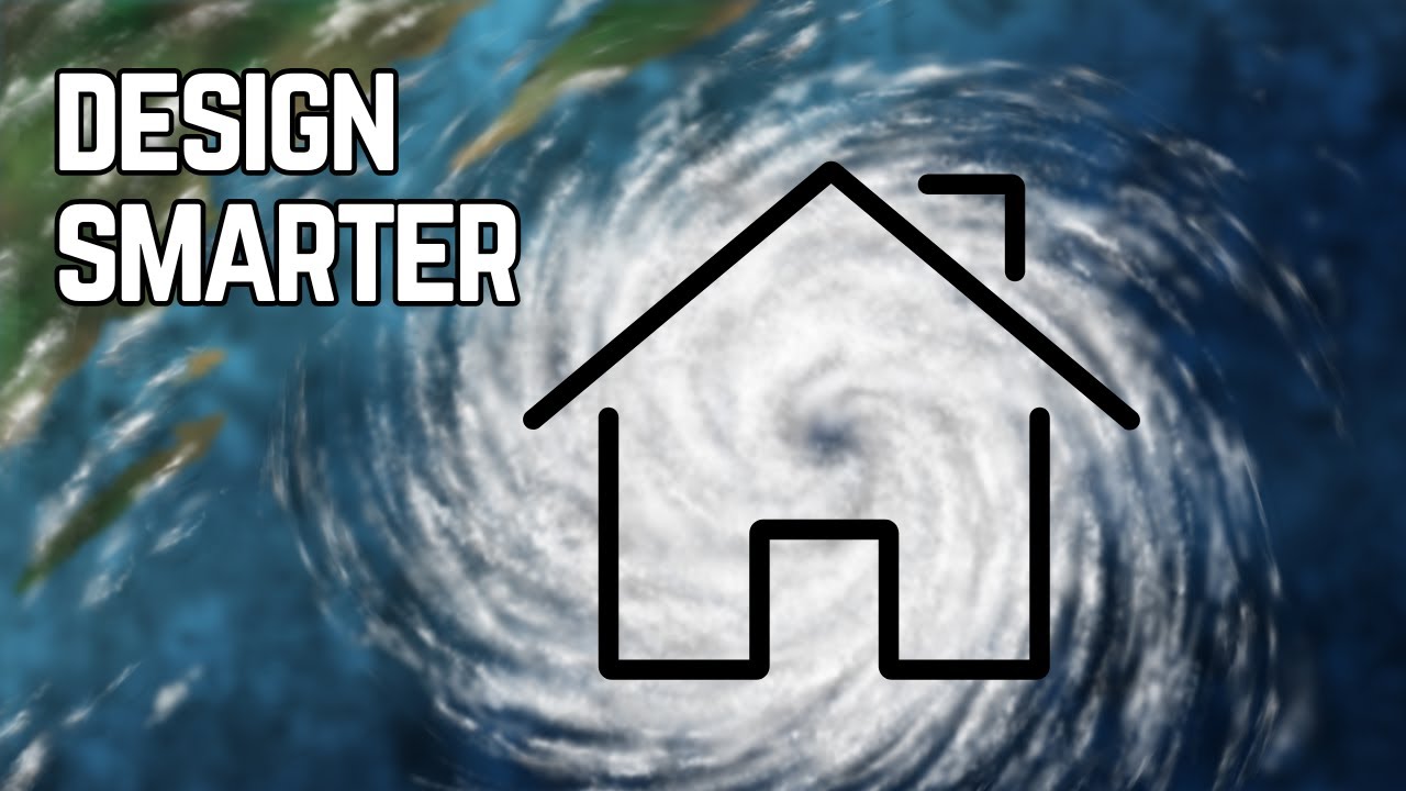 How To Design Your Home with Natural Disasters in Mind! - YouTube