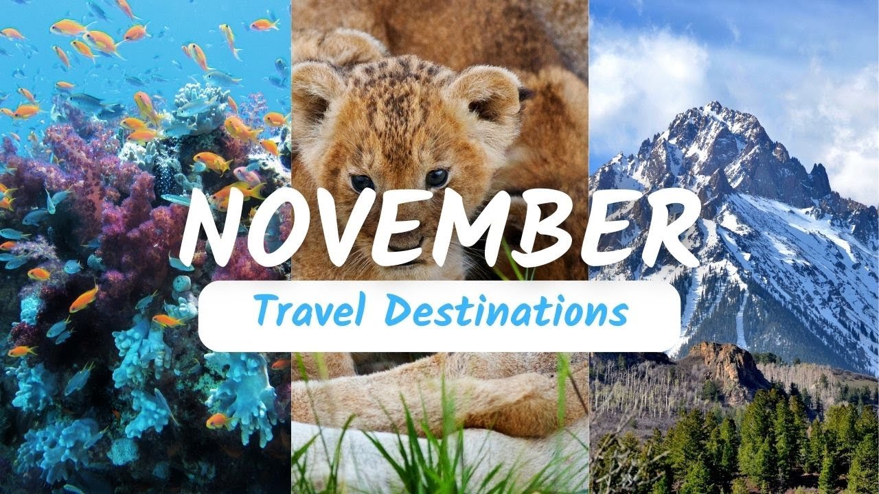 Best Countries To Travel In November 2023 10 Destinations For best-countries-to-travel-in-november-2023-10-destinations-for