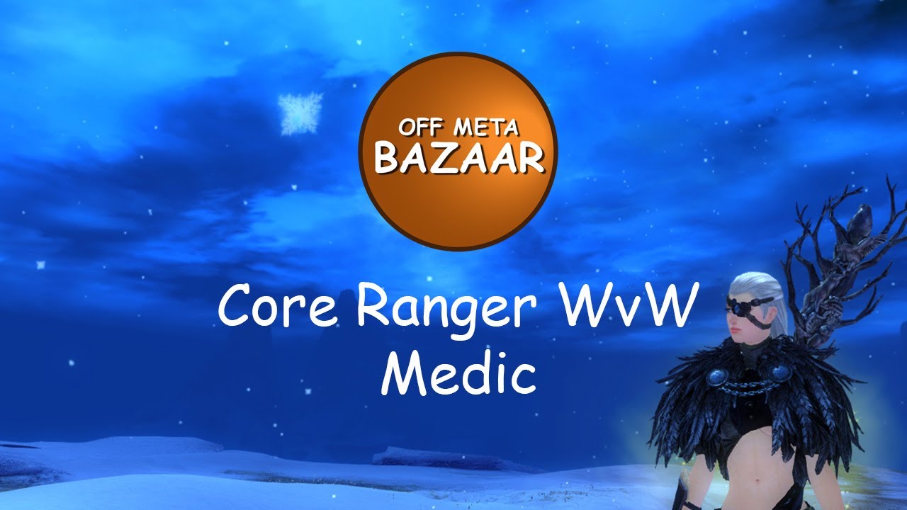 GW2 WvW - Core Ranger Medic - YouTube