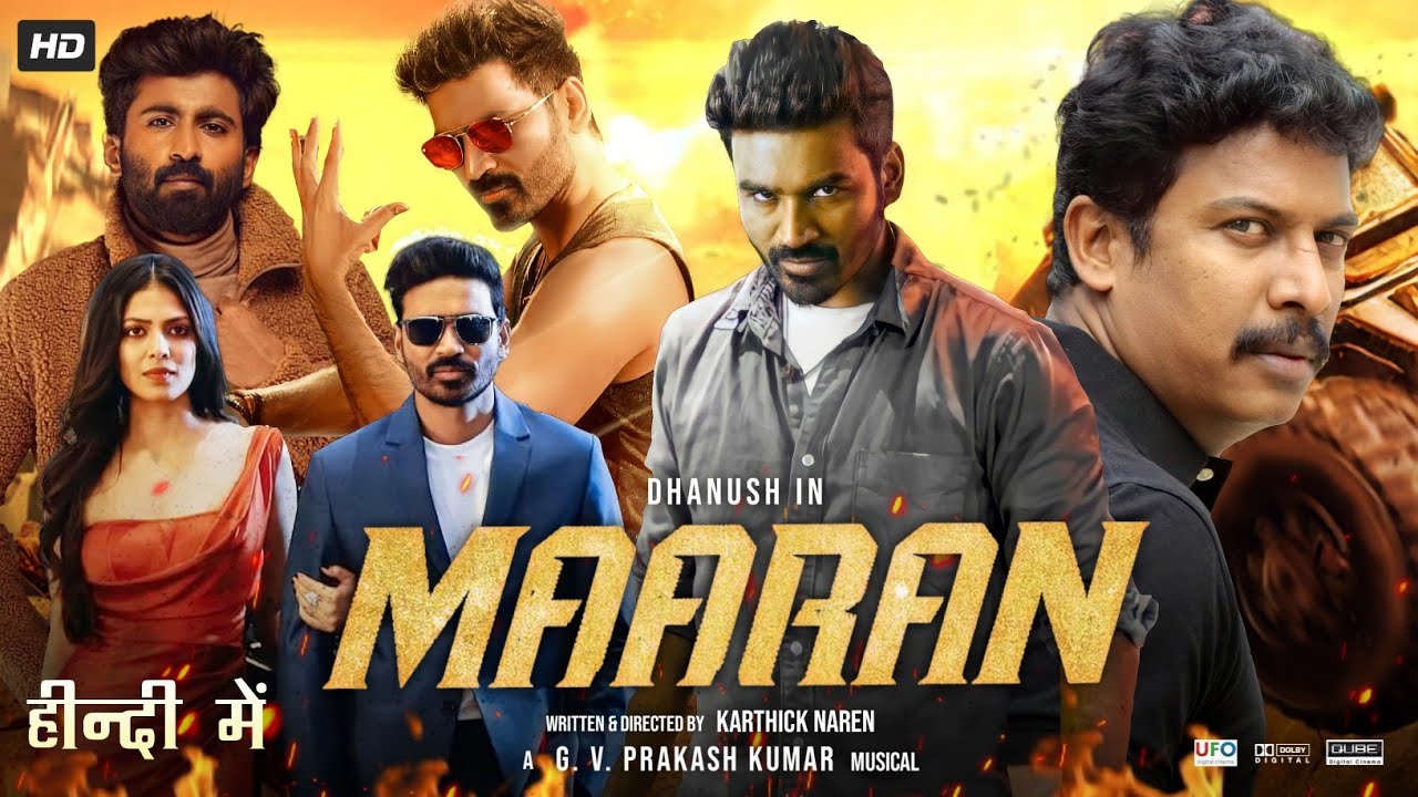 Maaran Full Movie In Hindi Dubbed | Dhanush, Malavika Mohanan ...