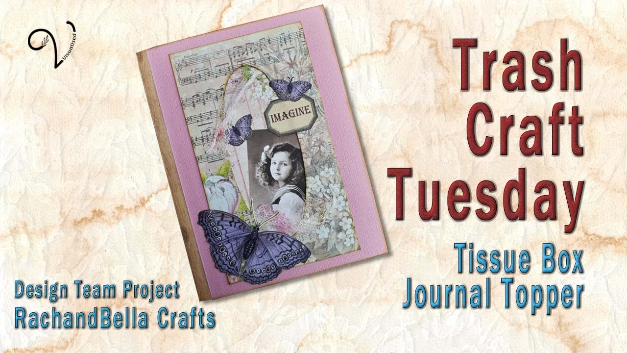 Trash Craft Tuesday: Journal topper. A DT project for RachandBella ...